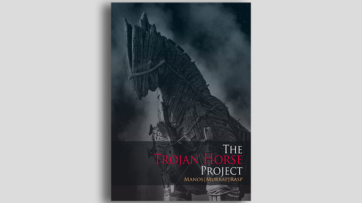 THE TROJAN HORSE PROJECT by Manos, Murray and Rasp - Book - Tricksupply